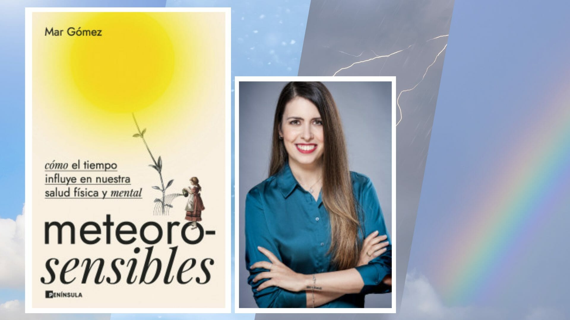 Mar Gómez presenta «Meteorosensibles», el libro que explica cómo ...