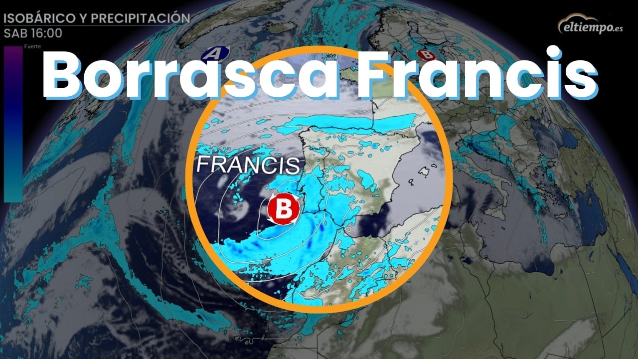 Confirmado: la borrasca Francis irrumpirá en 2026 con lluvias, viento y ...